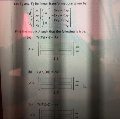 Solved Let T1 And Tz Be Linear Transformations Given By X1 Chegg Com
