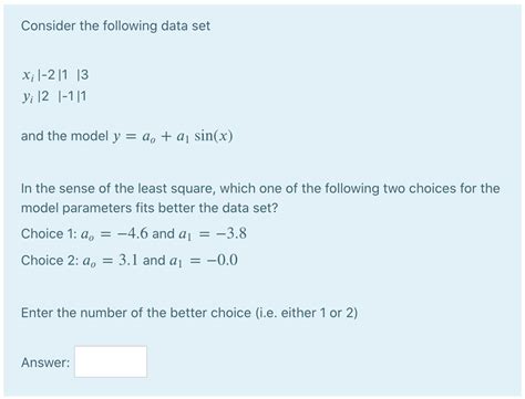 Solved Consider The Following Data Set X Yi Chegg