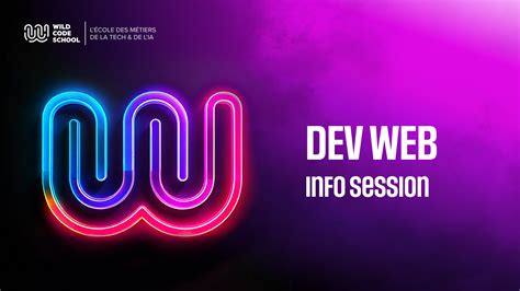 Info Session Les Métiers Du Développement Web Wild Code School