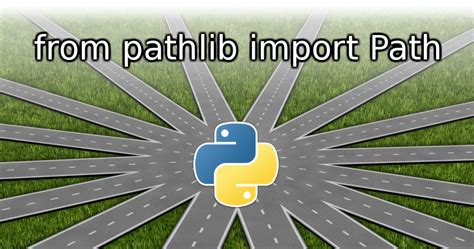 Pathlib примеры кода для работы с путями в Питон 3
