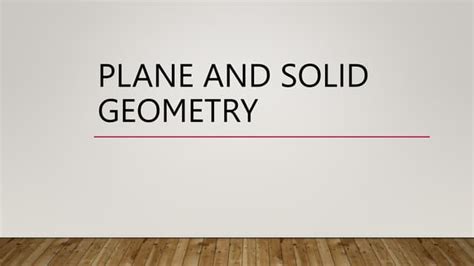 Mathematics For Engineers Plane And Solid Geometry Pptx Physics