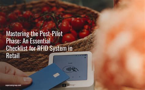 Mastering The Post Pilot Phase An Essential Checklist For Rfid System