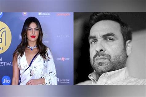 Priyanka Chopra impressed with Pankaj Tripathi's life mantra, calls it ...