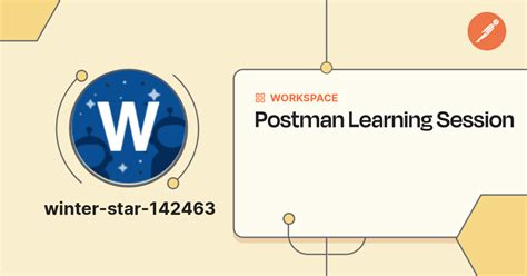 Postman Learning Session Postman Api Network