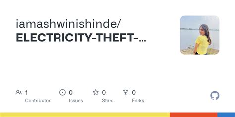 Github Iamashwinishindeelectricity Theft Detection System