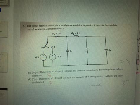 Solved The Circuit Below Is Initially In A Steady State
