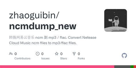 Github Zhaoguibin Ncmdump New Ncm Mp Flac Convert Netease Cloud Music Ncm Files