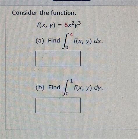 Solved Consider The Function F X Y 6x2y3 A Find