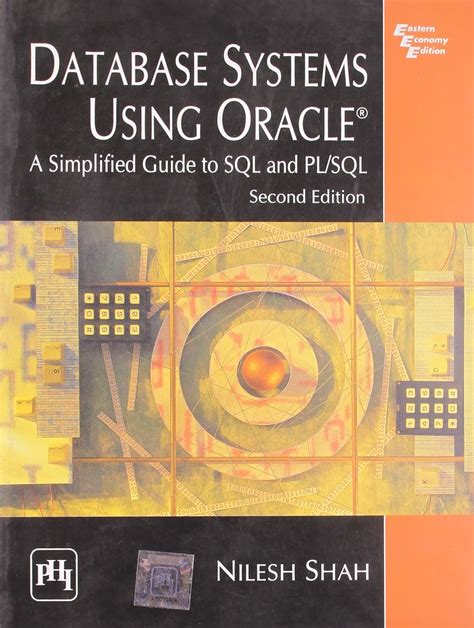 Database Systems Using Oracle A Simplified Guide To Sql And Plsql Shah Nilesh 9788120332362