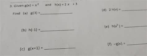 Solved Given G X X2 ﻿and H X 2x 3find