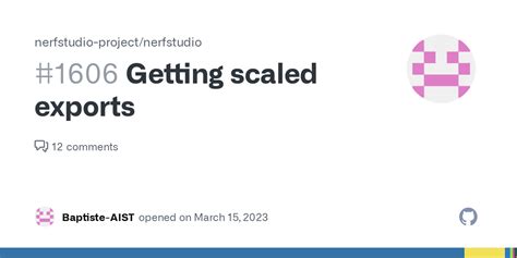 Getting Scaled Exports Issue Nerfstudio Project Nerfstudio GitHub