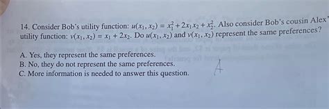 solved consider bob s utility function
