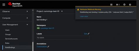 Create Rolebinding Will Trigger Admission Webhook Warning In Rhocp4