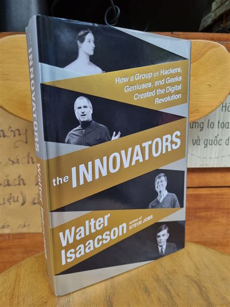 The Innovators How A Group Of Hackers Geniuses And Greeks Created