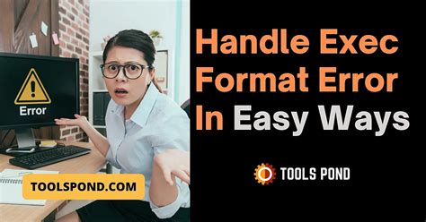 Handle Exec Format Error In 8 Simple Points Tools Pond