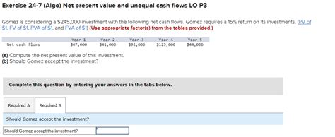 solved exercise 24 7 algo net present value and unequal