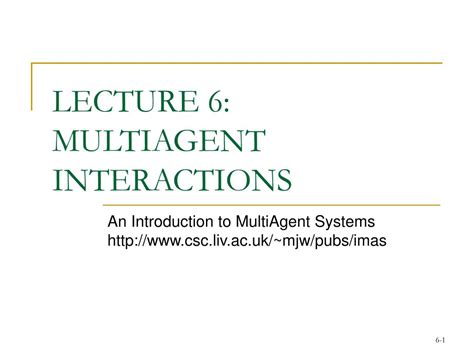 PPT LECTURE MULTIAGENT INTERACTIONS PowerPoint Presentation Free Download ID