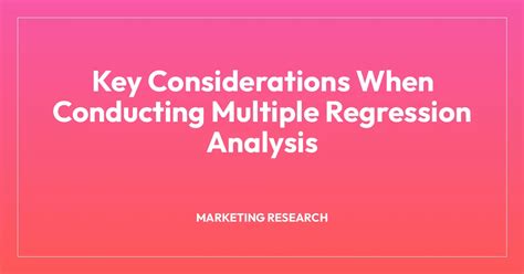Key Considerations When Conducting Multiple Regression Analysis • Slm
