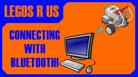 How To Connect The Ev3 To Your Computer With Bluetooth Tutorial
