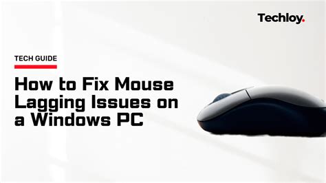 How To Fix Mouse Lagging Issues On A Windows PC How To Fix Mouse Lagging Issues On A Windows PC