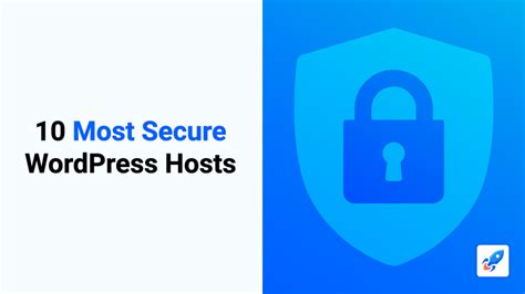 the 10 most secure wordpress hosting services in 2024 [ranked