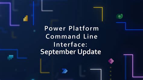 power platform command line interface september update power