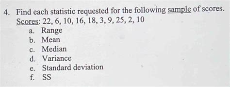 4 find each statistic requested for the following sample of scores