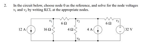 Solved In The Circuit Below Choose Node As The Chegg