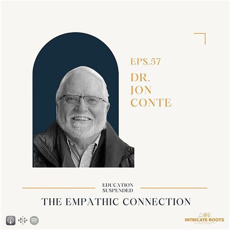 episode 57 dr jon conte education suspended podcast