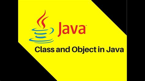 7 1 class and object in java youtube