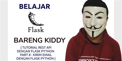 Tutorial Restful Api Dengan Flask Python Part 8— Mengirimkan Email Dengan Smtp Gmail By Hudya
