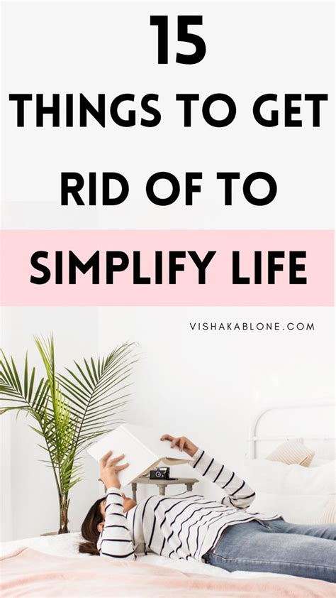 Simple living- 15 things to get rid of to simplify life | Simplifying ...