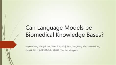 Can Language Models Be Biomedical Knowledge Bases Ppt