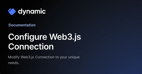 configure web3 js connection dynamic