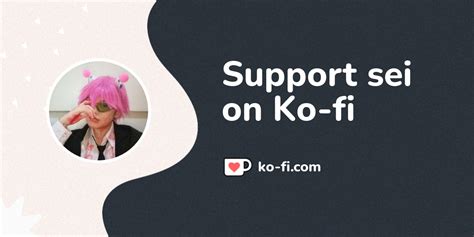 Buy Sei A Coffee Ko Seikvu Ko Fi ️ Where Creators Get Support
