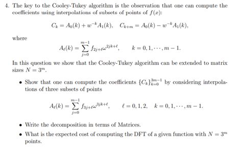 4 The Key To The Cooley Tukey Algorithm Is The