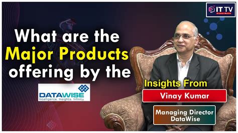 Vinay Kumar Managing Director Datawise Exclusive Interview Youtube