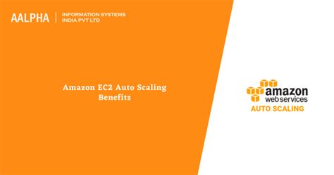 Amazon Ec2 Auto Scaling Benefits 2025 Aalpha