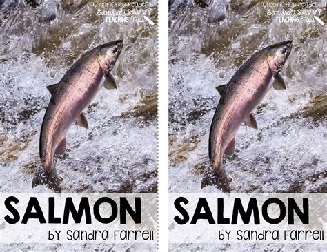 How To Get Your Students Passionate About A Salmon Study Savvy Teaching Tips