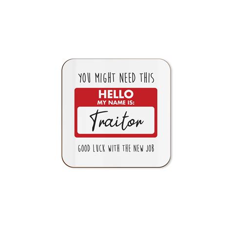 Hello My Name Is Traitor New Job Single Coaster Victorian Print