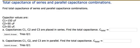 Solved Total Capacitance Of Series And Parallel Capacitance Chegg Com