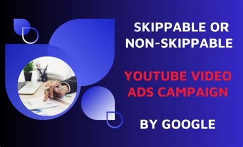 Setup Skippable Ads Or Non Skippable Ads By Google By Swarna Acharjee Fiverr