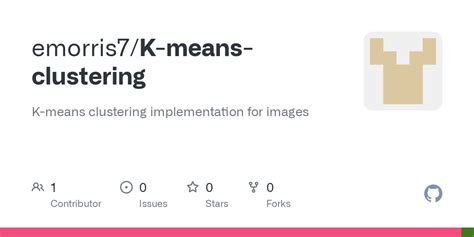 GitHub Emorris K Means Clustering K Means Clustering Implementation For Images