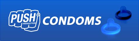 Best Sensations And Low Prices With Push Condoms Push Production