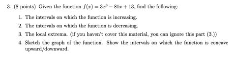 solved 3 8 points given the function f x 3x3−81x 13