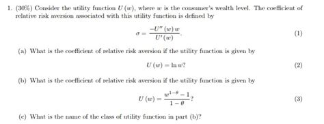 Solved 30 ﻿consider The Utility Function Uw ﻿where W