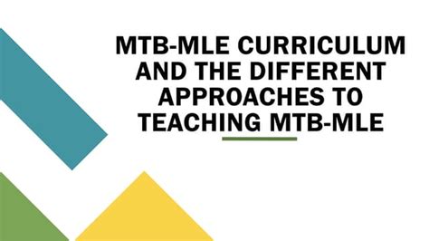 Mtb Mle Curriculum And The Different Approaches To Teachingpptx