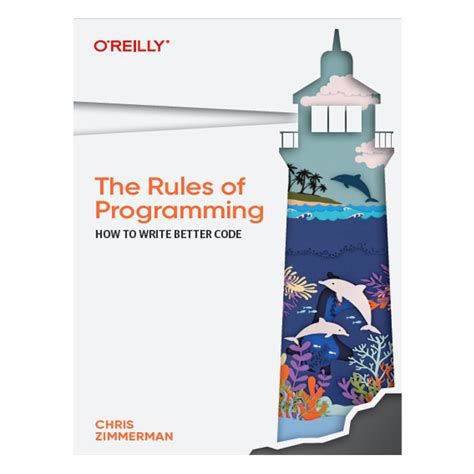 The Rules Of Programming How To Write Better Codeby Chris Zimmerman Buy Online In Pakistan