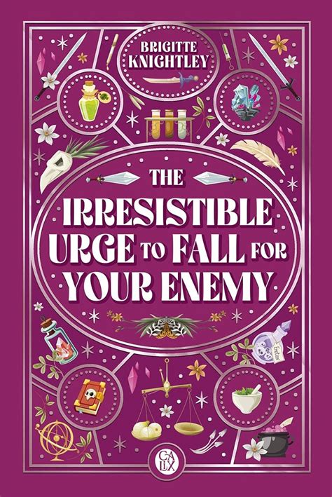 The Irresistible Urge To Fall For Your Enemy Brigitte Knightley