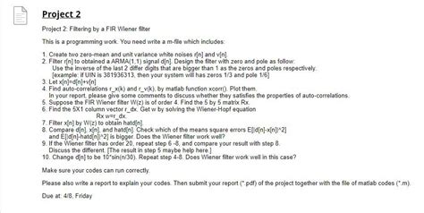 Solved Project Project Filtering By A FIR Wiener Filter Chegg